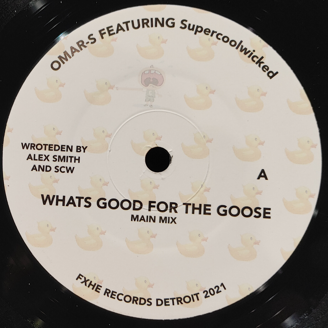 Omar S ft Supercoolwicked 'What Good for the Goose' 7" – Planet Wax